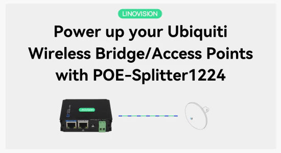 Power up your Ubiquiti Wireless Bridge/Access Points with LINOVISION P ...