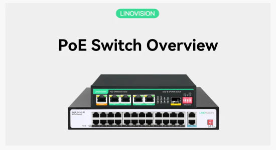 Unlocking the Secrets of PoE Switches — A Complete Guide | Linovision ...